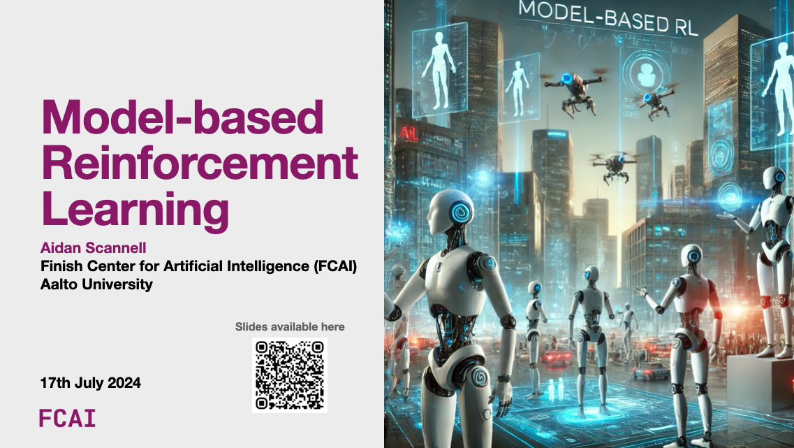Model-Based Reinforcement Learning | Aidan Scannell Model-Based Reinforcement Learning | Aidan Scannell